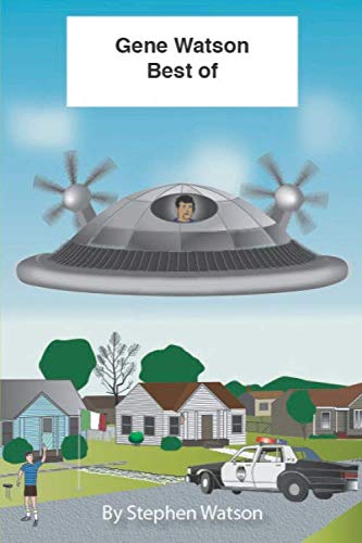 Gene Watson Best Of: Propulsion Concepts: Watson, Stephen Paul, Watson ...