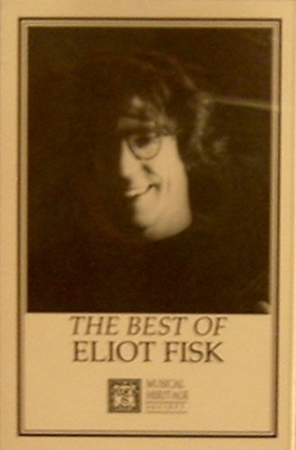 Eliot Fisk - The Best of Eliot Fisk - Amazon.com Music