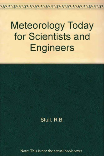 Meteorology for Scientists and Engineers: Stull, Roland B ...