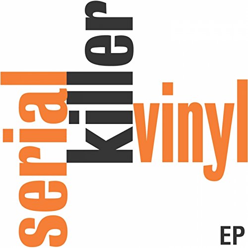 Play Serial Killer Vinyl EP by VARIOUS ARTISTS on Amazon Music