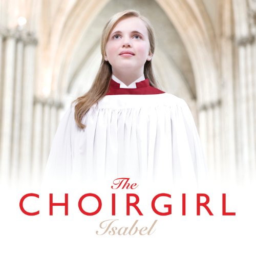 Play The Choirgirl Isabel (Standard CD Album) by The Choirgirl Isabel ...
