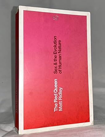 The Red Queen: Sex And the Evolution of Human Nature (Penguin Press ...
