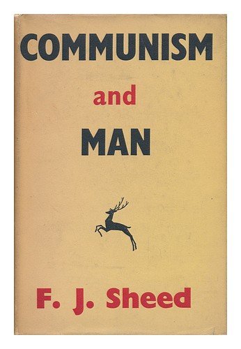 Communism and man: Sheed, F. J: Amazon.com: Books