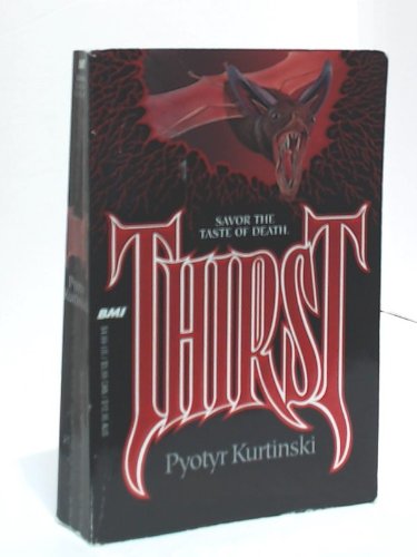 Thirst: Kurtinski, Pyotyr: Amazon.com: Books
