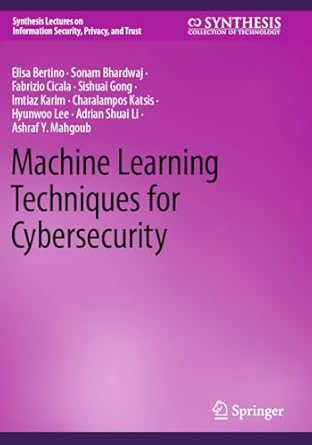 Machine Learning Techniques for Cybersecurity | Amazon.com.br