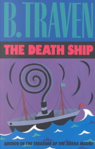 Death Ship: Traven, B.: 9780882080338: Amazon.com: Books