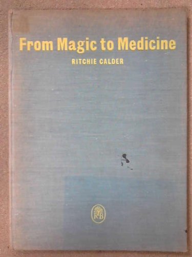 From Magic To Medicine: The Wonderful World of Medicine: Books - Amazon.ca