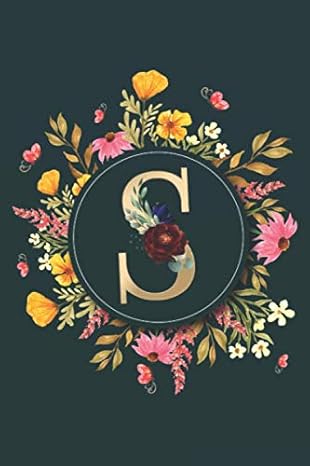 Letter S Notebook: Initial Monogram Letter S Journal - Pretty ...