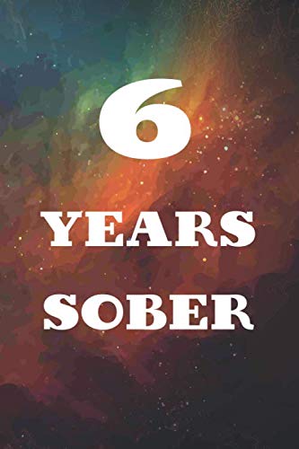Amazon.com: 6 Years Clean & Sober: Lined Journal / Notebook / Diary 6 ...