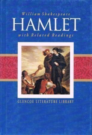 Hamlet with Related Readings( The Glencoe literature library ...