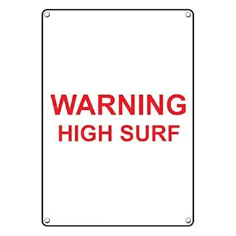 Amazon.com: Weatherproof Plastic Vertical Warning High Surf Sign with ...