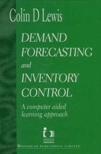 Demand Forecasting and Inventory Control: C.D. Lewis: 9781855732414 ...