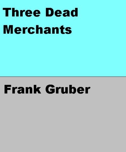 Underworld - Three Dead Merchants - Kindle edition by Gruber, Frank ...