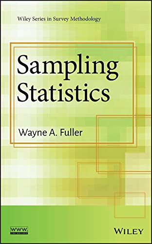Sampling Statistics (Wiley Series in Survey Methodology Book 560) 1 ...