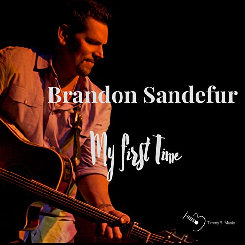 My First Time by Brandon Sandefur on Amazon Music - Amazon.com
