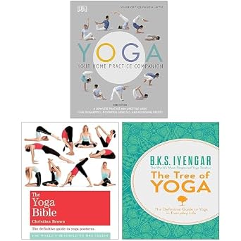 Yoga Your Home Practice Companion, The Tree of Yoga, The Classic Yoga ...