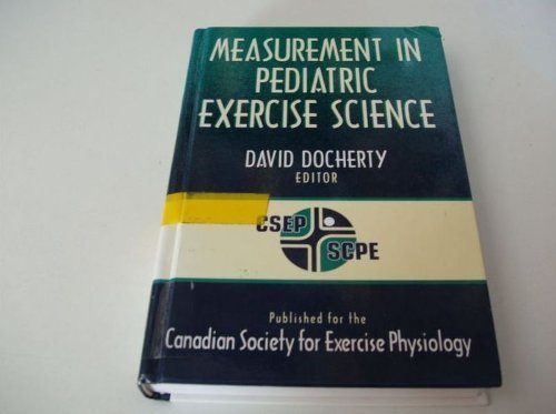 Measurement in Pediatric Exercise Science: 9780873229609: Medicine ...