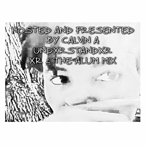 Play XR The Album (Alum Mix) by Undxrstandxr on Amazon Music Unlimited