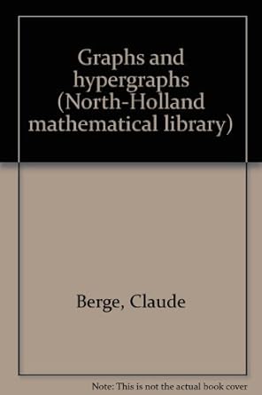 Graphs and hypergraphs (North-Holland mathematical library): Amazon.co ...