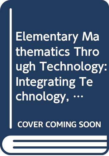 Amazon.com: Elementary Mathematics through Technology: Integrating ...