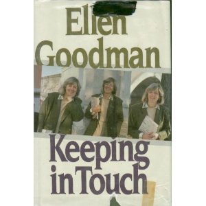 Keeping in Touch: Goodman, Ellen: 9780671553760: Amazon.com: Books