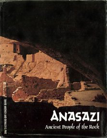Anasazi; ancient people of the rock: muench, david: 9780910118743 ...
