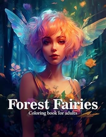 Amazon.com: Forest Fairies Adult Coloring Book: A Collection of ...