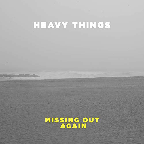 Amazon.co.jp: Missing out Again : Heavy Things: Digital Music