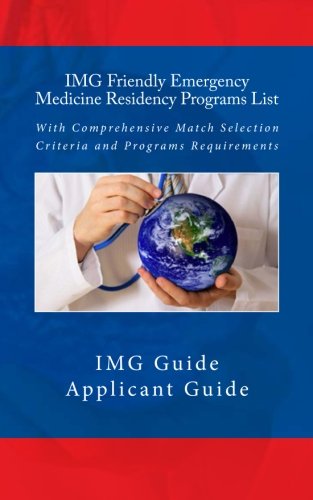 IMG Friendly Emergency Medicine Residency Programs List: With ...