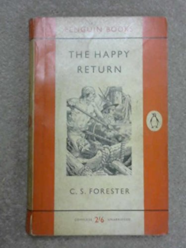 The Happy Return: C.S. Forester: Amazon.com: Books