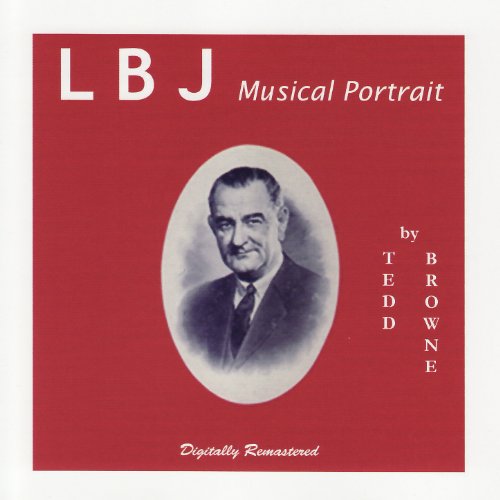 Amazon.com: LBJ Musical Portrait : Tedd Browne, Ernest Calabria, Walter ...