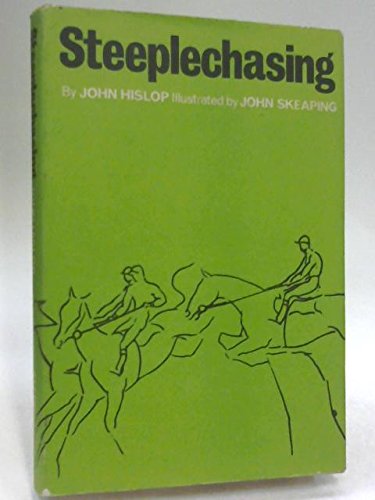 Steeplechasing: Hislop, John, Skeaping, John: Amazon.com: Books
