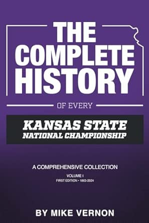 The Complete History of Every Kansas State National Championship ...