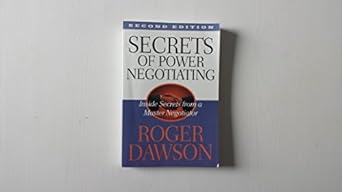 Secrets of Power Negotiating: Inside Secrets from a Master Negotiator ...