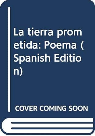 La tierra prometida: Poema (Spanish Edition): Soto Vélez, Clemente ...