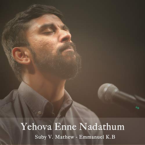 Yehova Enne Nadathum de Suby V. Mathew & Emmanuel K.B en Amazon Music ...