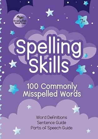 Spelling Skills: 100 Commonly Misspelled Words: With Definitions, Parts ...