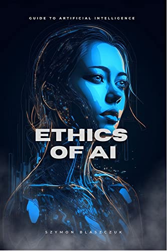 Amazon.com: Ethics of AI: Balancing Innovation with Responsibility (AI ...
