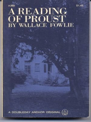 A Reading of Proust (Midway Reprint): Fowlie, Wallace: 9780226258850 ...