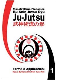 Amazon.co.jp: Bu Shin Jutsu Ryu forme e applicazioni : 本
