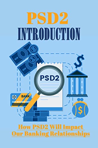 Amazon.com: PSD2 Introduction: How PSD2 Will Impact Our Banking ...
