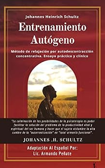 Entrenamiento Autógeno: Método de relajación por autodescontracción ...