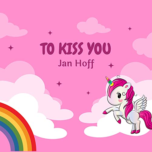 Play To Kiss You by Jan Hoff on Amazon Music