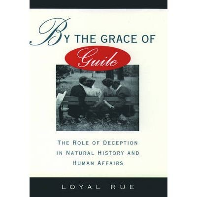 By the Grace of Guile: Rue, Loyal: Amazon.com: Books