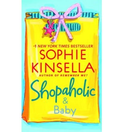 Shopaholic & Baby: Sophie Kinsella: 9780440242390: Amazon.com: Books