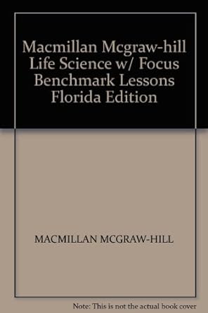 Macmillan Mcgraw-hill Physical Science w/ Focus Benchmark Lessons ...