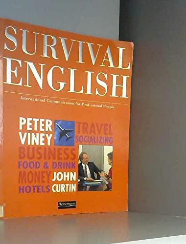 Survival English: Student's Book (Survival English): Viney, Peter ...