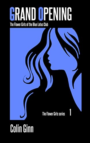 Grand Opening (The Flower Girls series Book 1) - Kindle edition by Ginn ...