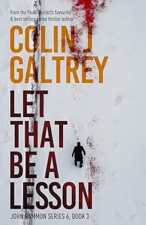 Amazon.com: Let that be a lesson eBook : Galtrey, Colin J: Books