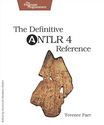 Definitive Antlr 4 Reference 2nd Edition Parr Terence Amazon